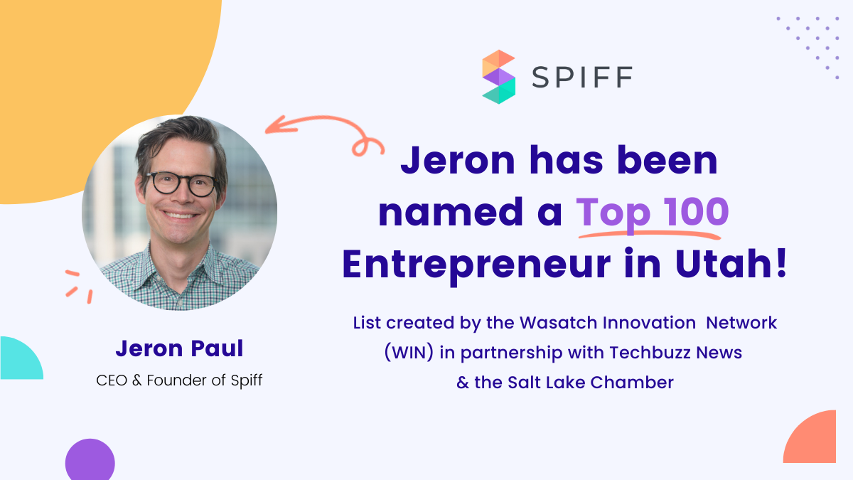 Spiff CEO Recognized as One of Utah’s Top Entrepreneurs | Spiff